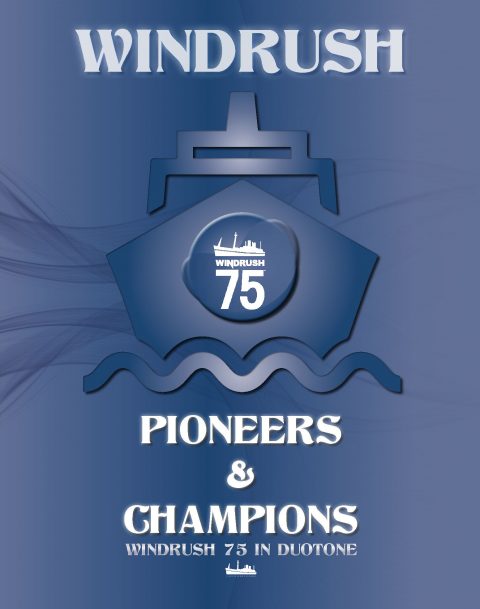 Windrush 75 Pioneers and Champions - Windrush Foundation